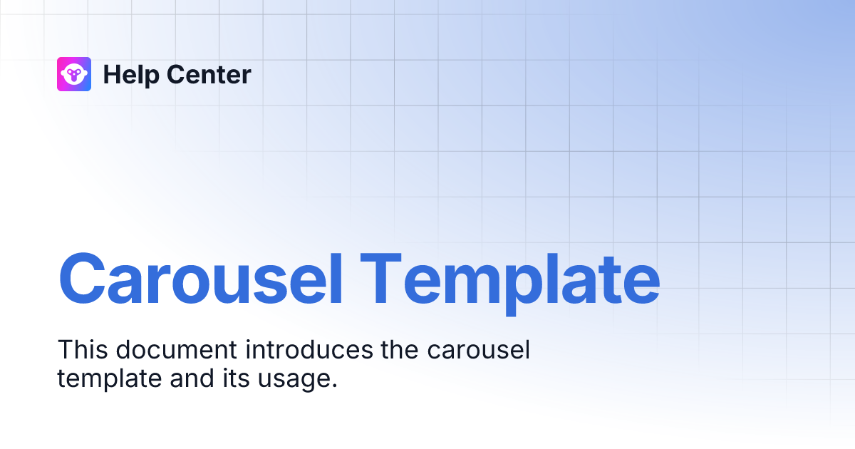 Carousel Template | Help Center