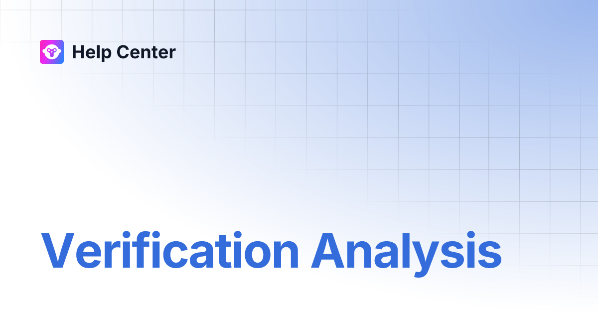 Verification Analysis | Help Center