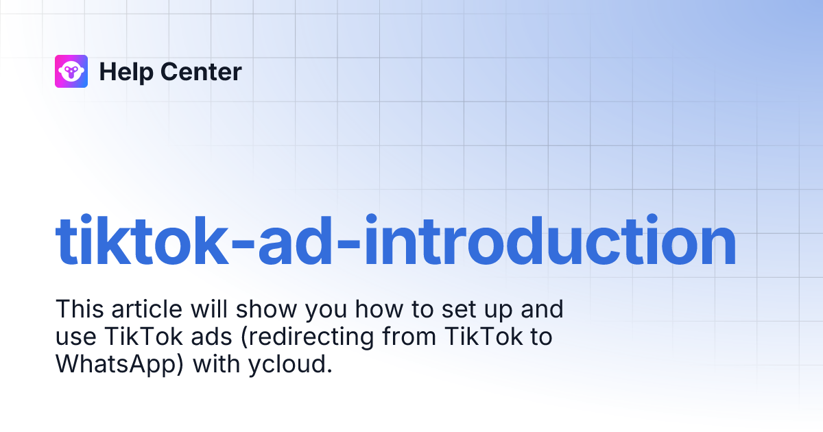 tiktok-ad-introduction | Help Center