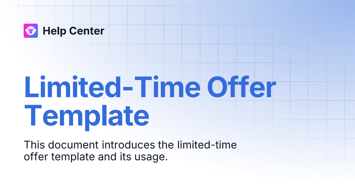 Limited-Time Offer Template | Help Center