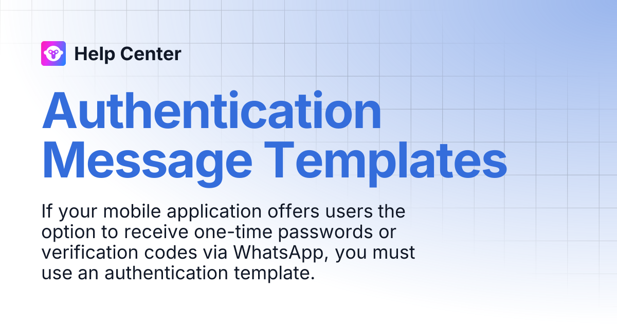 Authentication Message Templates | Help Center