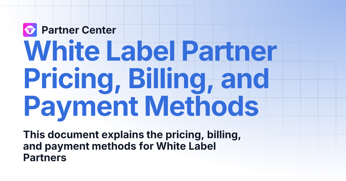 White Label Partner Pricing, Billing, and Payment Methods | Partner Center